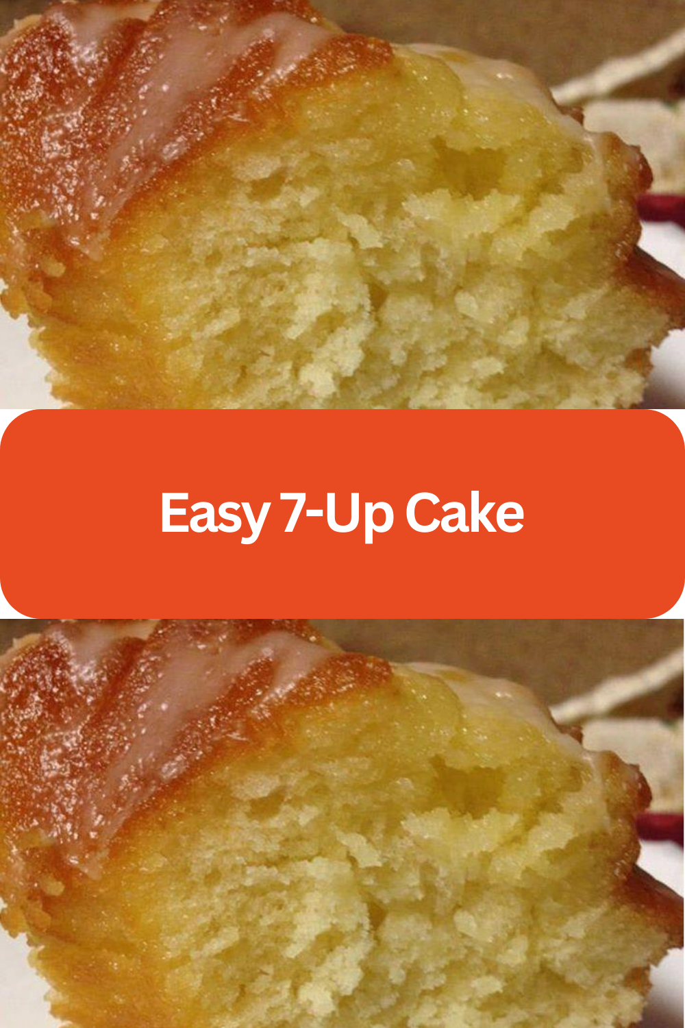 Easy 7-Up Cake - Family Dinner Recipes