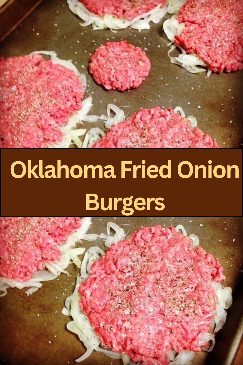 Oklahoma Fried Onion Burgers - Family Dinner Recipes