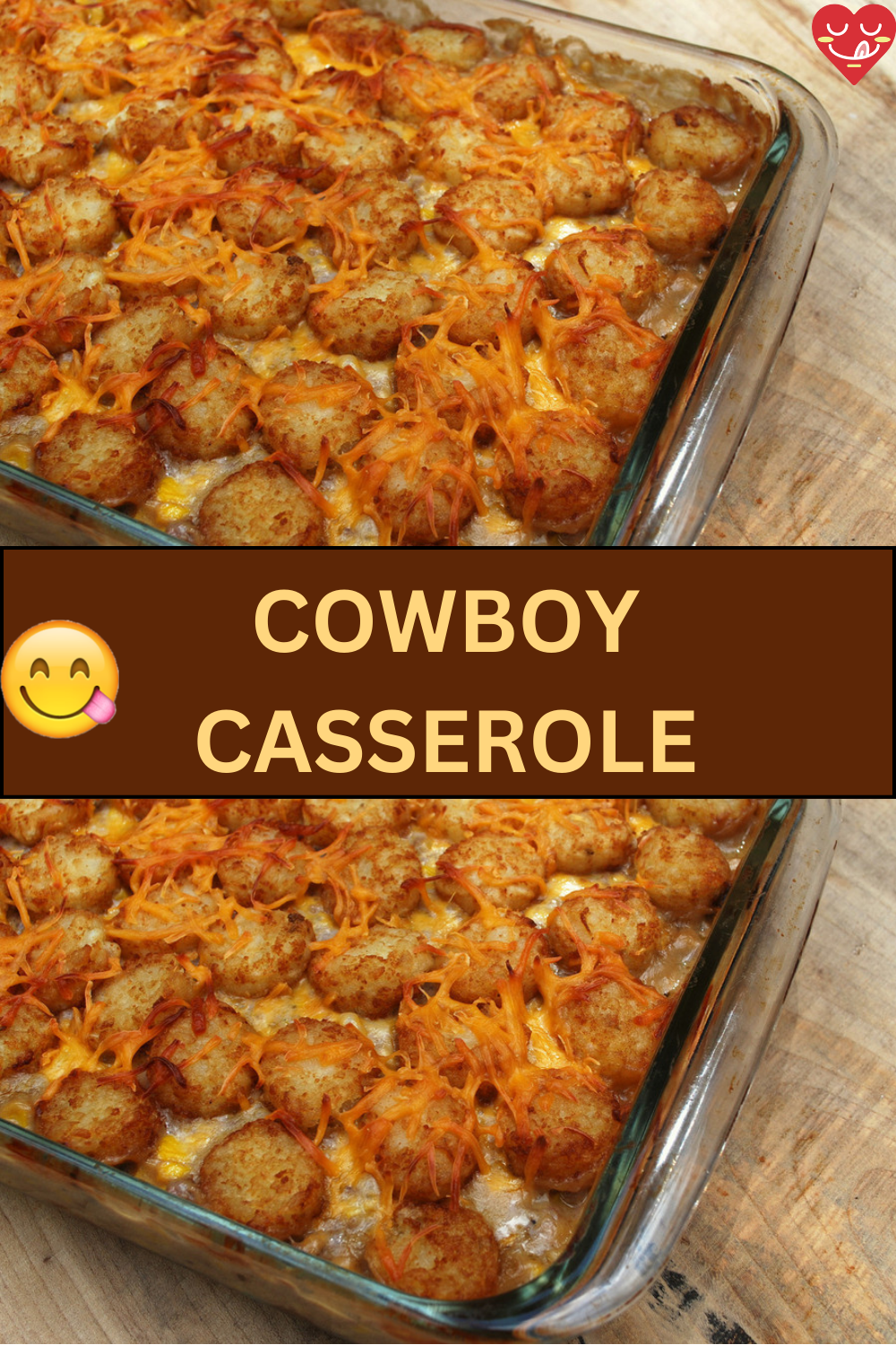 COWBOY CASSEROLE - Family Dinner Recipes