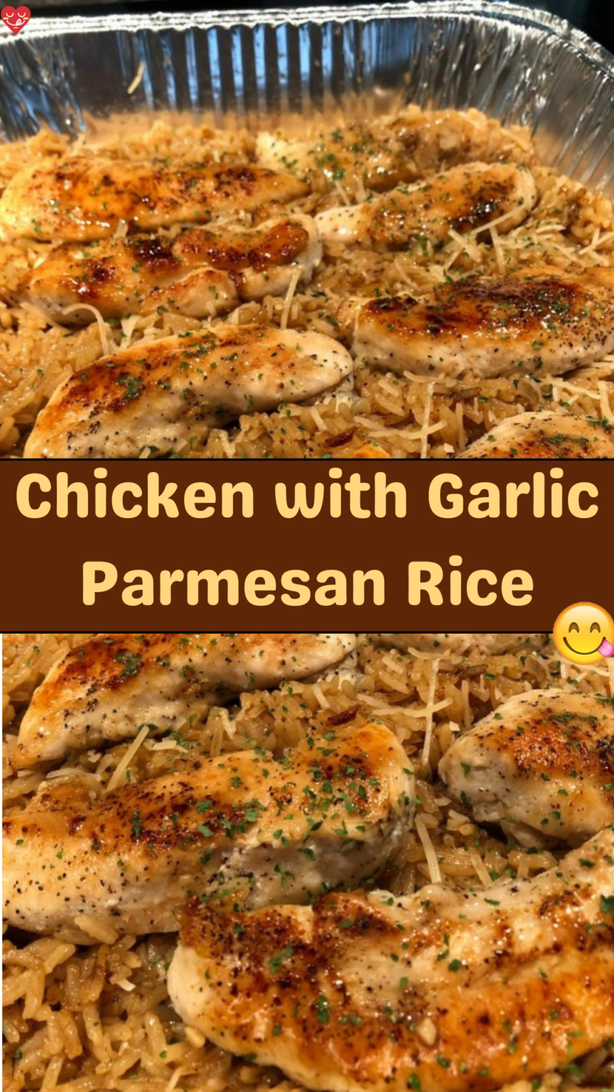 Chicken with Garlic Parmesan Rice - Family Dinner Recipes