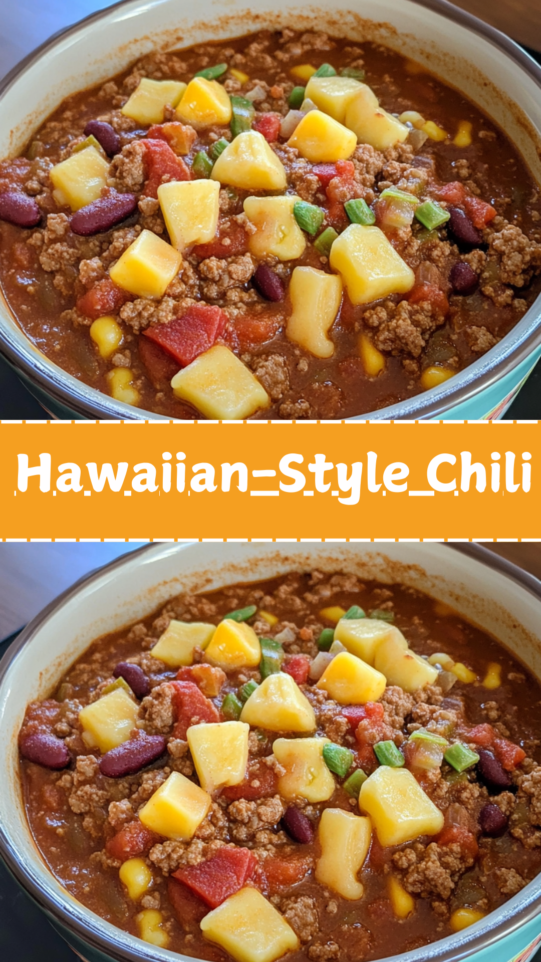 Hawaiian-Style Chili - Family Dinner Recipes